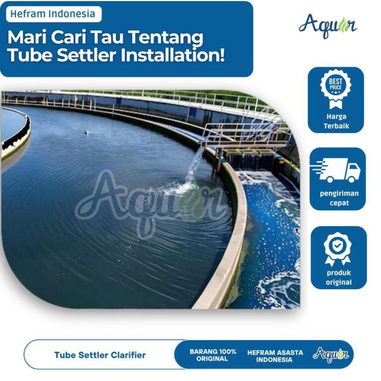 Mari Cari Tau Tentang Tube Settler Installation! - Konsultan Lamella